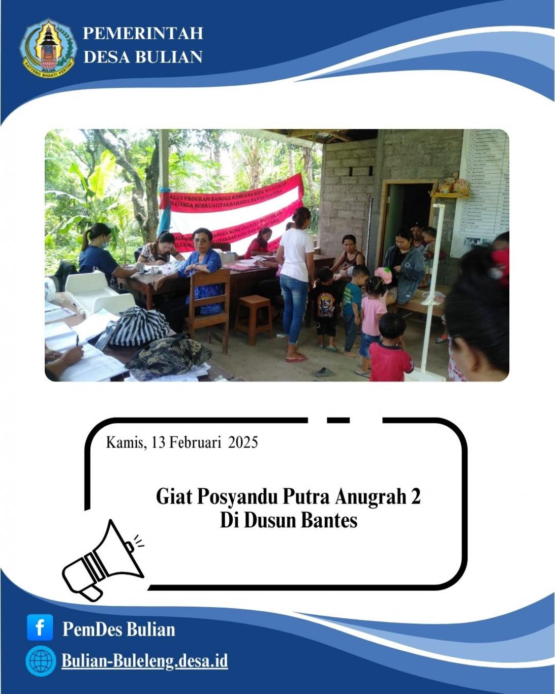 Giat Posyandu Putra Anugrah 2 di Dusun Bantes - Website Desa Bulian